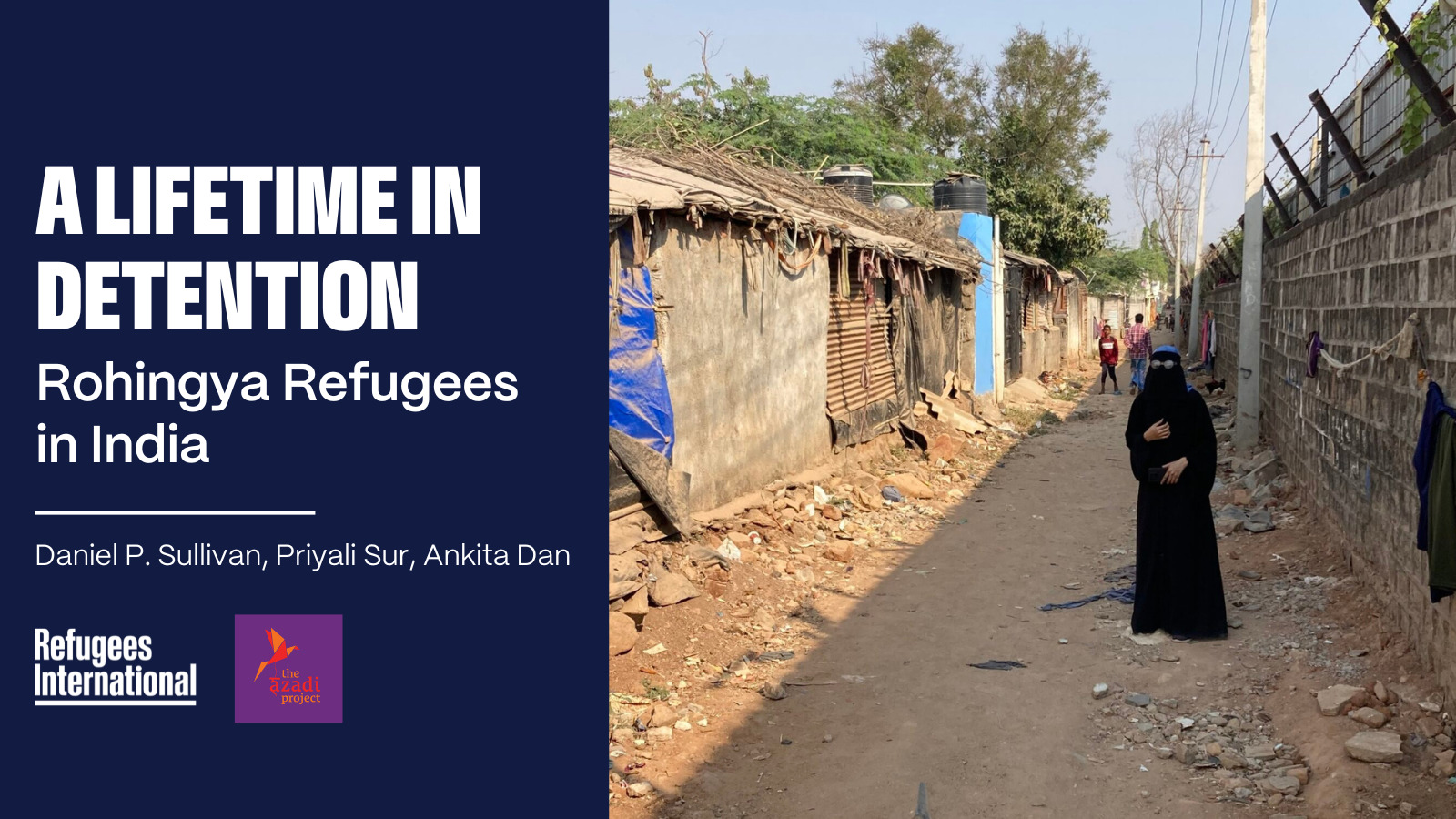 A Lifetime in Detention: Rohingya Refugees in India - Refugees ...